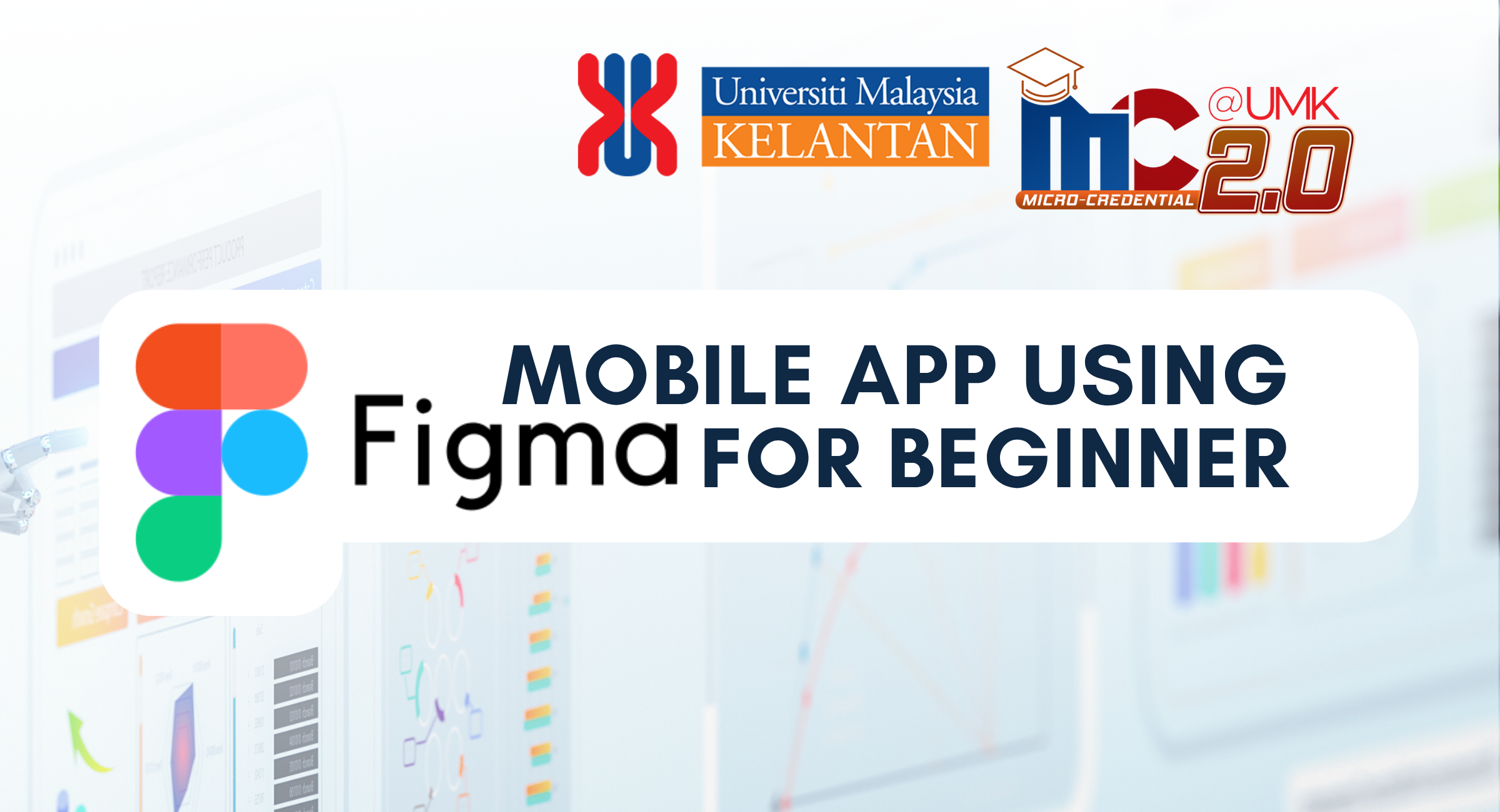 Course: MOBILE APP USING FIGMA FOR BEGINNER | M-Creds 2.0 @UMK
